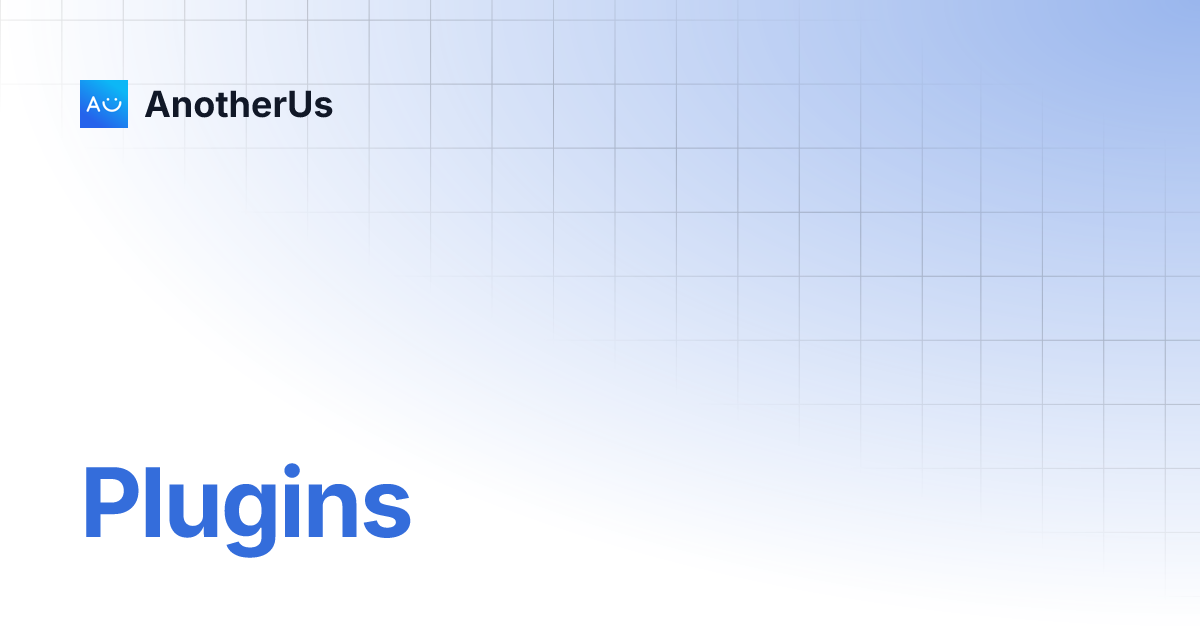Plugins | AnotherUs